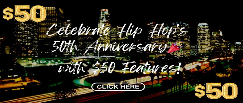 Celebrate 50 years of Hip Hop with our special $50 offer! 🎉